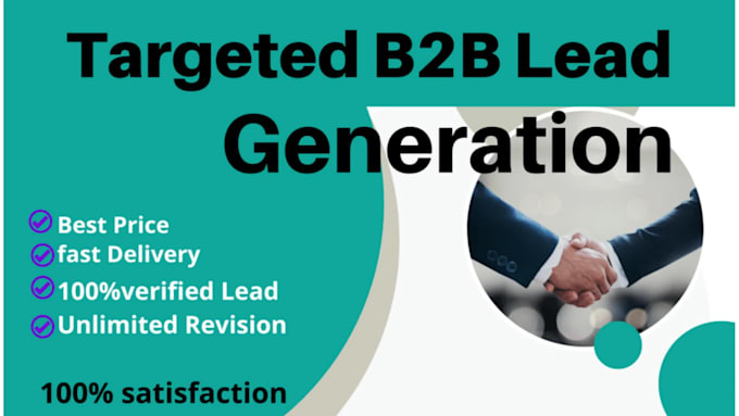 Provide b2b targeted lead generation for any industry by Mdhasan270 ...