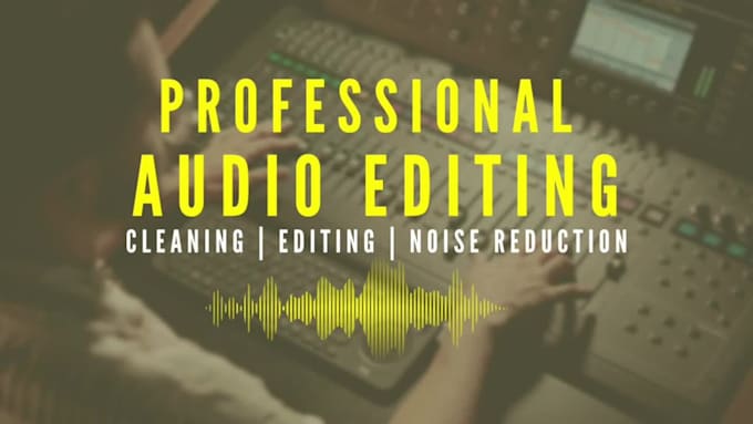 Professionally clean up, fix, edit, remove background noise and restore audio by Beestudios98 ...