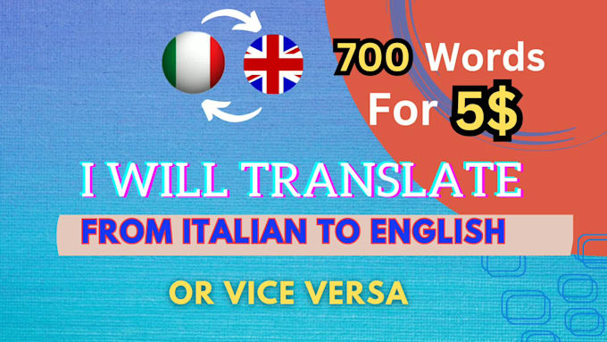 Do translate from italian to english and english to italian by ...