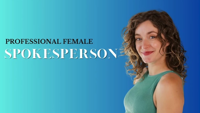 Be your professional female spokesperson video by Dallynbrunck | Fiverr