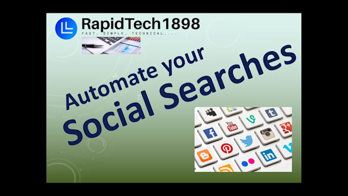 Automate your social media searches by Rapidtech1898v2 | Fiverr