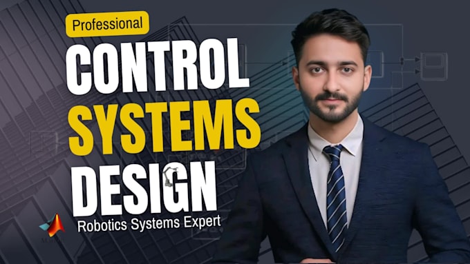 Design and simulate control systems for robotics by Engr_ahmadraza | Fiverr