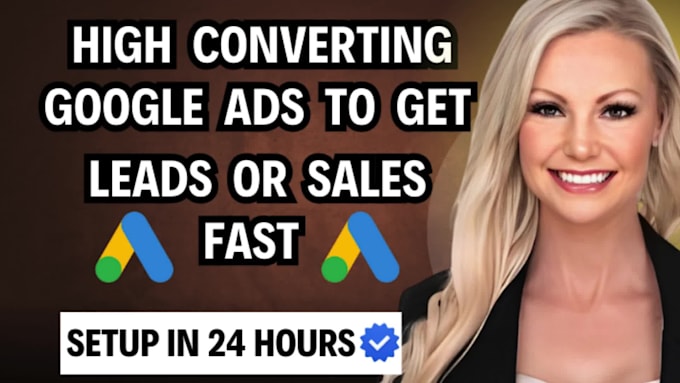 Set up and manage highly converting google ads and adwords ppc campaigns setup by Jessica_cody ...