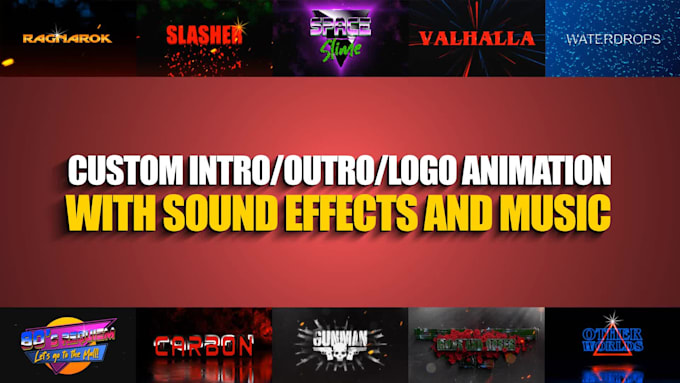 Make custom intro, logo animation with sound effects, music by Smogkron ...