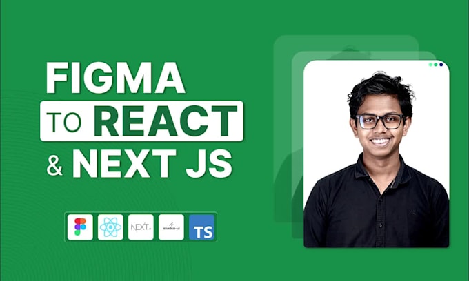 Do figma design to responsive website using next js, react js, shadcn ...