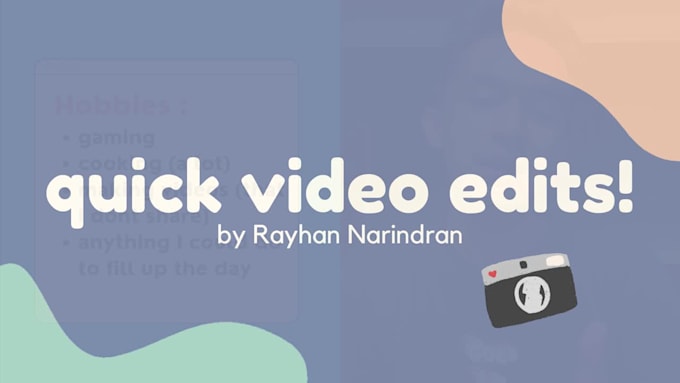 Edit your school, work, and personal project videos by Rayhannarindran | Fiverr