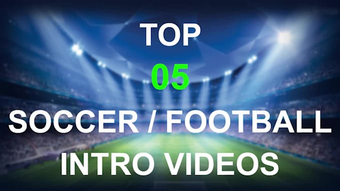 Create top 05 soccer logo intro videos by Introstudio_ | Fiverr