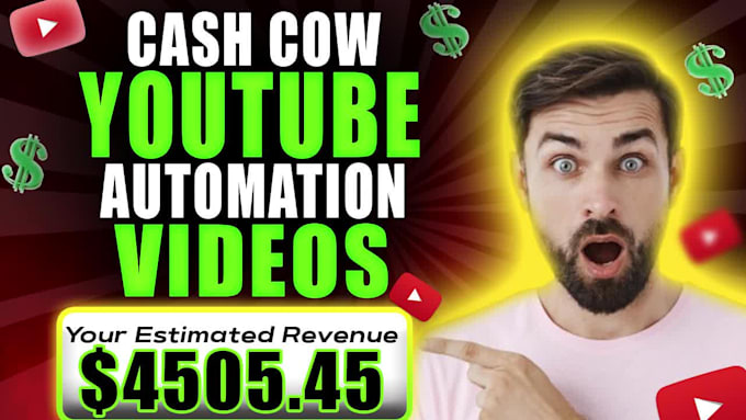 Create automated cash cow, cash cow youtube, cash cow by Falcon_edit | Fiverr