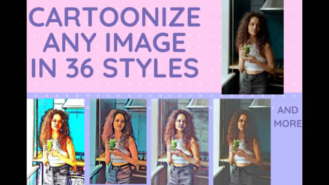 Cartoonize any image in 30 different styles by Anirudh_17 | Fiverr