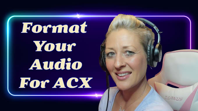 Format your audiobook for acx by Angelasays | Fiverr