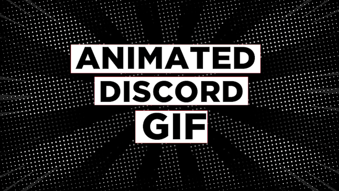 Do an animated discord gif by Maor_100 | Fiverr