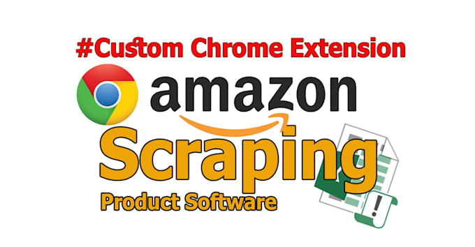 Create Custom Chrome Extension Amazon Product Data Scraping By Heroes25 Fiverr