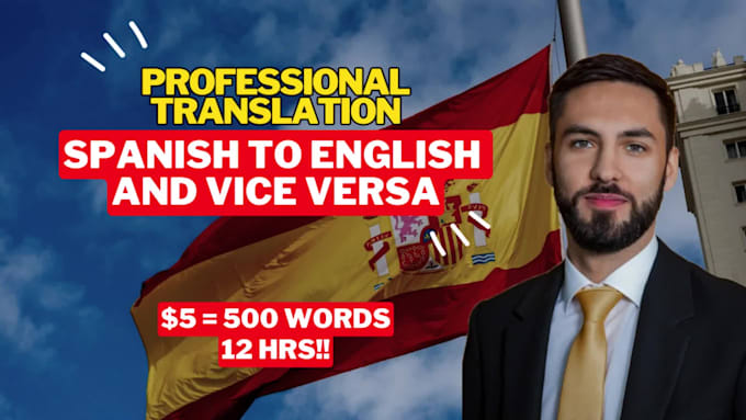 Translate spanish to english or english to spanish by Emeritus_23 | Fiverr