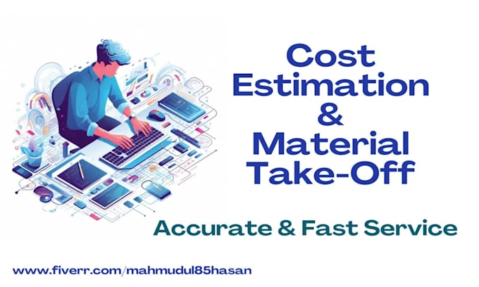 Do accurate material take off and cost estimation by Mahmudul85hasan | Fiverr