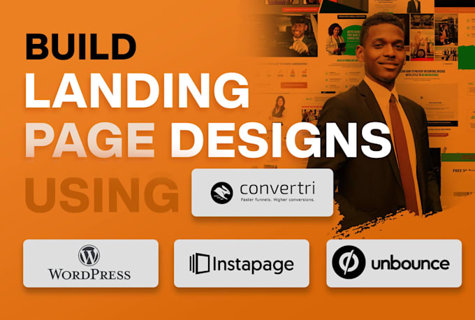 Build a landing page using instapage, convertri and unbounce by ...