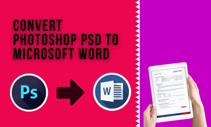 Convert photoshop psd to microsoft word by Fayzur_46 | Fiverr
