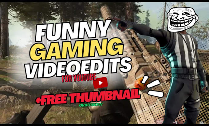 Do funny gaming video for youtube and provide free thumbnail by ...