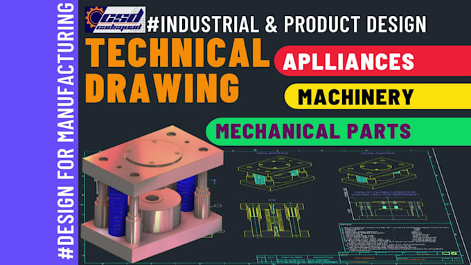 Make 2d drawings, technical drawing, 3d model cad design by ...