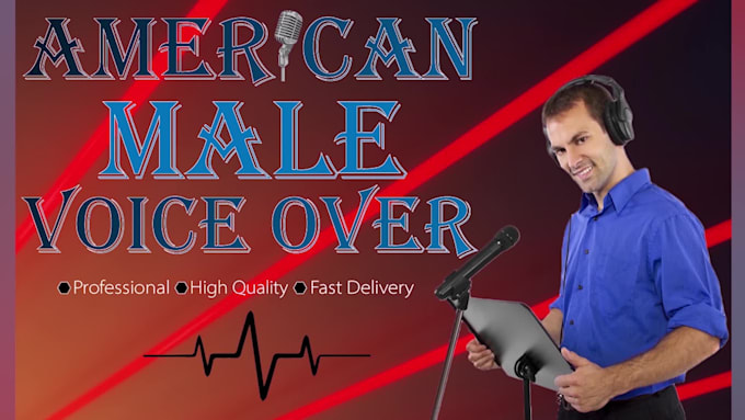 Make an american male voice over acting by Bobmilton | Fiverr