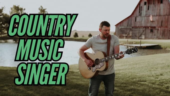 Be your go to male country music singer and songwriter by Levirigg | Fiverr