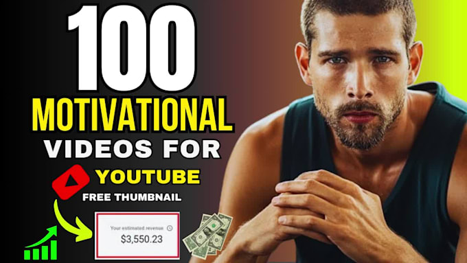 Create 100 hd unique motivational video for youtube by Pabitra_sen | Fiverr