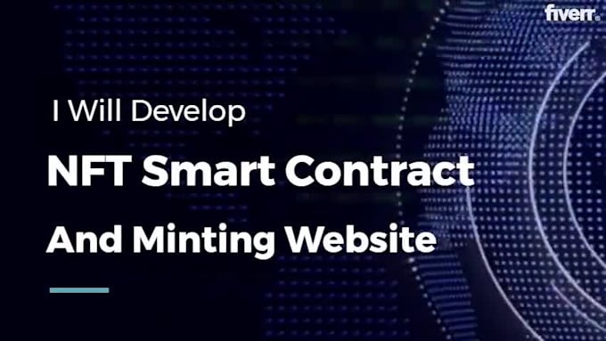 Create nft smart contract and minting website by Raees54 | Fiverr