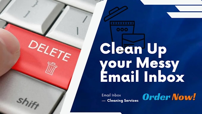 Delete all unnecessary emails by Manosh_art | Fiverr
