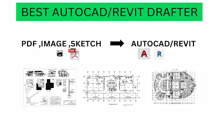 Convert your sketch, pdf into to autocad or revit by Shikacreator | Fiverr