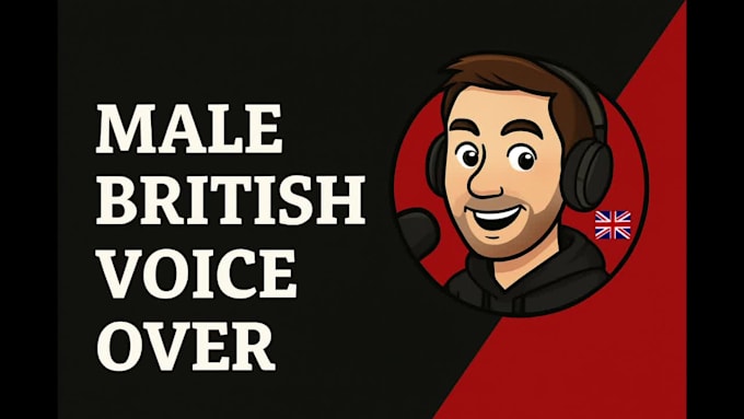 Voice your british male voice over professional authentic by Davebedson ...
