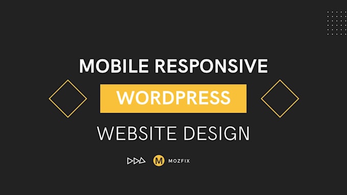 Create a mobile responsive wordpress website design by Mozfix | Fiverr