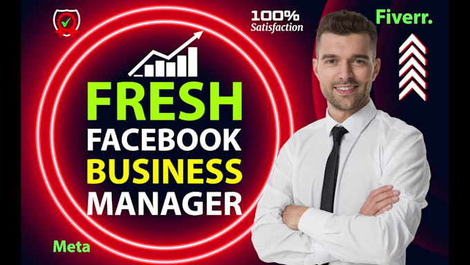 Create a fresh eternal facebook business manager with ad account by Anamul_pro | Fiverr