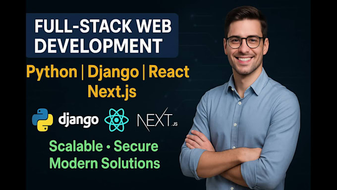 Develop full stack web application using django, react and next by Mtoseef512 | Fiverr