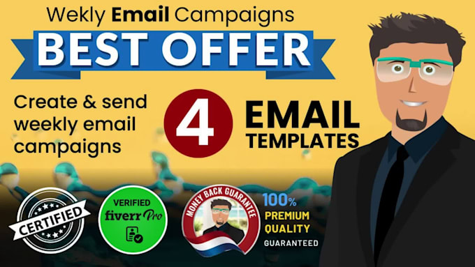 Manage weekly email campaign by Nevlin18 | Fiverr