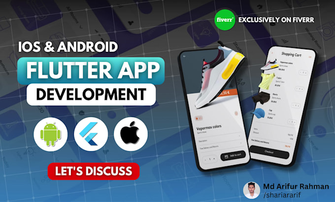 Do flutter mobile app development android ios app development, flutter developer by Shariararif ...