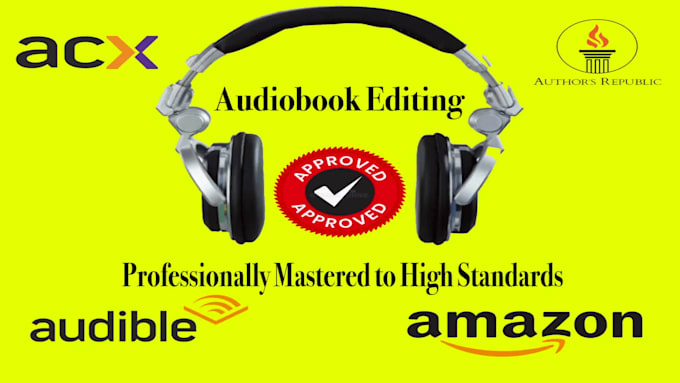Edit your audiobook to acx and audible standards by Acxeditor | Fiverr