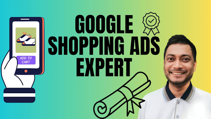 Setup merchant center and google shopping ads pmax for shopify and woocommerce by Ataur_ads ...