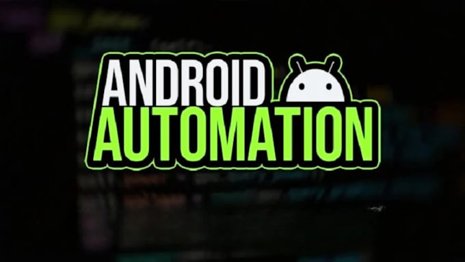 Do an android automation bot by Ninthy | Fiverr