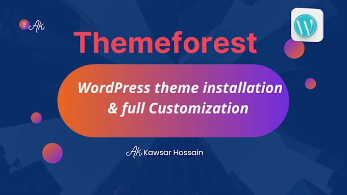 Customize your wordpress with avada,divi or any themeforest theme by Kawsarhossainak | Fiverr