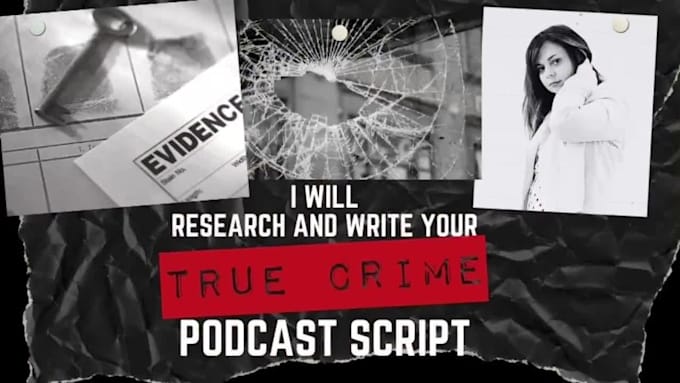 Research and write your true crime podcast or youtube script by ...
