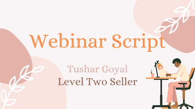 Copywrite powerful webinar script for you by Copywriter_tush | Fiverr