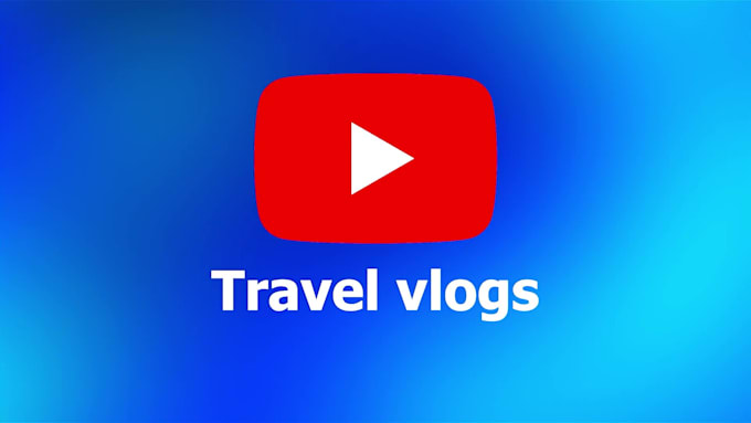 Create a unique youtube intro for a travel vlog by Ejaz1010 | Fiverr
