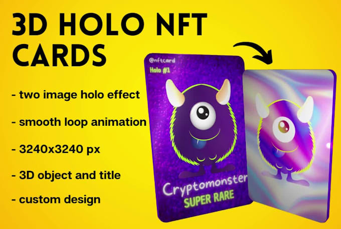 Create a 3d holo nft card animated premium nft art by Flptrade | Fiverr