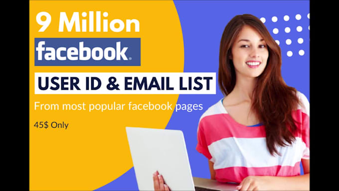 Give 9m facebook user id and emails from the most popular fb pages by ...