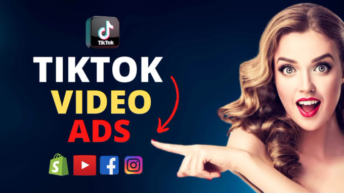 Create Tik Tok Video Ads Tik Tok Ads For Your Products By Zeeshan
