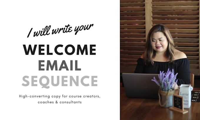 Write a welcome sequence that converts by Angela_88 | Fiverr