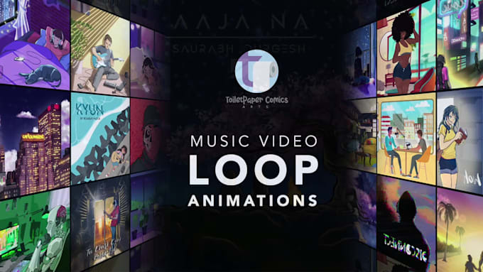 Make a loop animation for your music video by Tpcomics | Fiverr