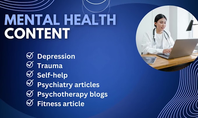 Write mental health blog psychiatry psychotherapy and fitness article ...