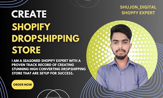 Create a shopify dropshipping store, shopify website by Shujon_digital ...