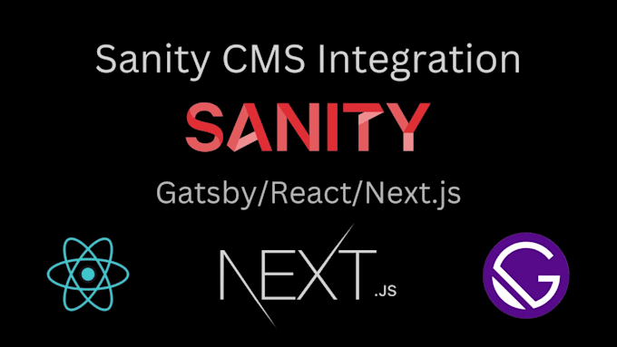 Build sanity strapi cms with next js react js gatsby by Anikmalik | Fiverr