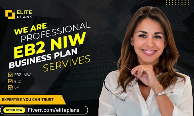 Fortify usa immigration business plan for eb2 niw, e2, l1 visa by Eliteplans1 | Fiverr